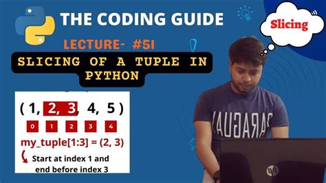 Slicing Of A Tuple In Python Tuple Operations Python Tutorials For Beginners Youtube
