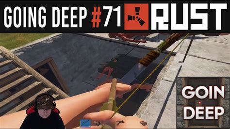 Going Deep 71 Rust YouTube