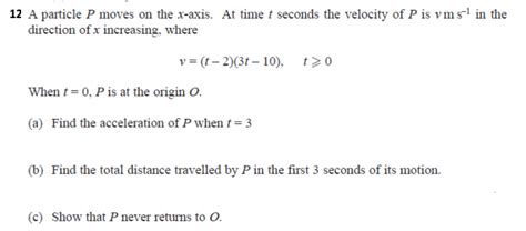 solved a particle p moves on the x axis at time t seconds