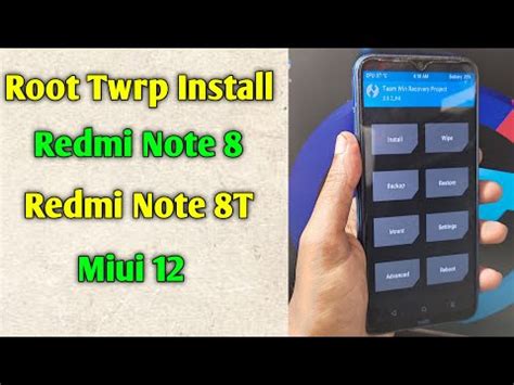 How To Root Twrp Install Redmi Note 8 8T Miui 12 Root Twrp Install