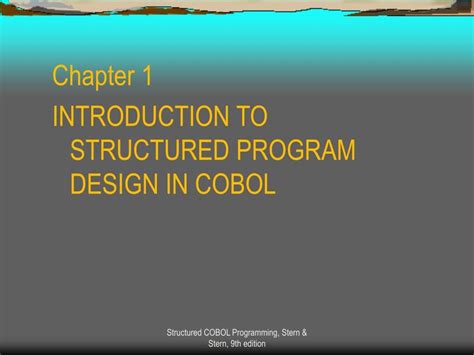 PPT Chapter 1 INTRODUCTION TO STRUCTURED PROGRAM DESIGN IN COBOL
