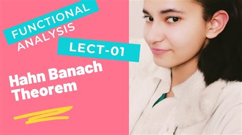 hahn banach theorem part 01 functional analysis youtube