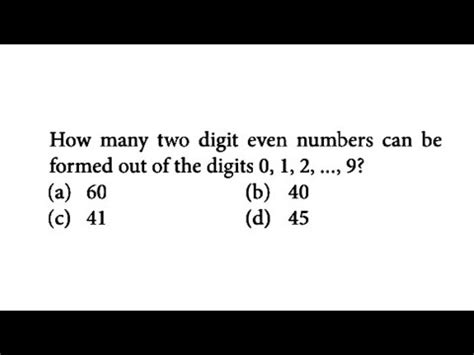 How Many Two Digit Even Numbers Can Be Formed Using The Digits 0 1 2