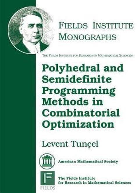 polyhedral and semidefinite programming methods in combinatorial optimization