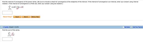 solved find the interval of convergence of the power series