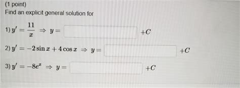 solved 1 point find an explicit general solution for c c