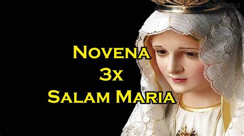Novena Salam Maria Doa Katolik Youtube