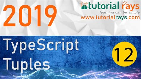 12 Typescript Tuples 2019 Tutorial Rays By Umar Rahman Youtube