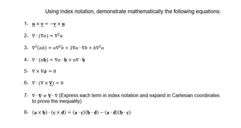 solved using index notation demonstrate mathematically the