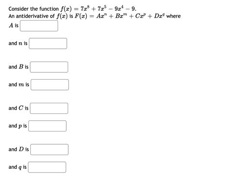 solved consider the function f x 7x8 7x5−9x4−9 an