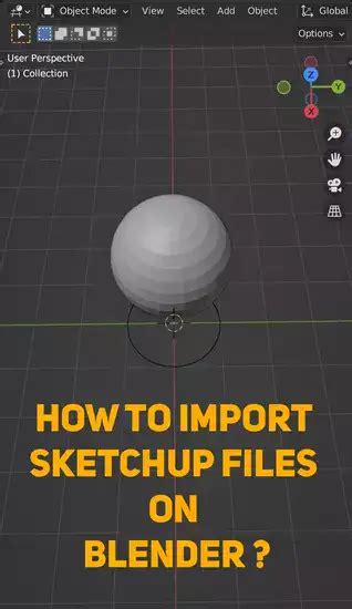 How To Import SketchUp Files On Blender