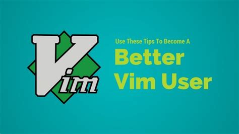 8 vim tips and tricks that will make you a pro user