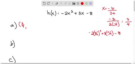 solved a find the vertex b determine whether there is a maximum or minimum value and find