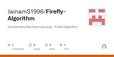 github jainams1996 firefly algorithm evolutionary machine learning firefly algorithm