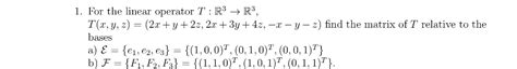 solved i for the linear operator t r3 → r 3 t z y z