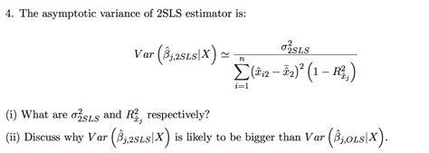 4 the asymptotic variance of 2sls estimator is var