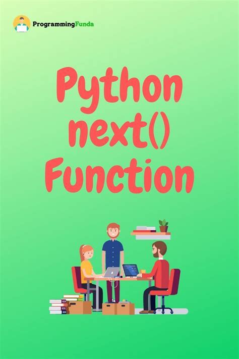 Python Next Function Programming Funda Basic Computer Programming Computer Programming