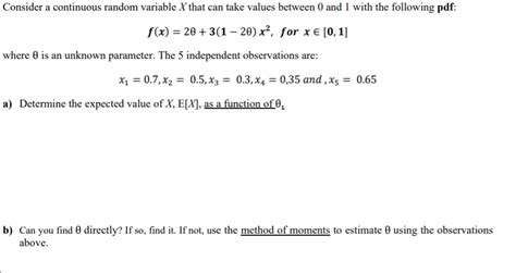solved consider a continuous random variable x that can take