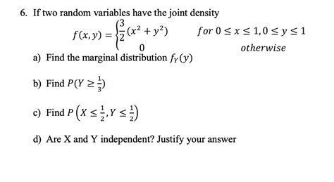solved 6 if two random variables have the joint density x2