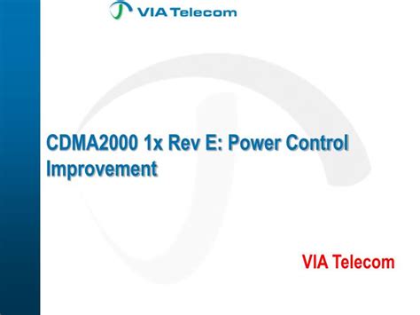 ppt cdma2000 1x rev e power control improvement powerpoint presentation id 3135162