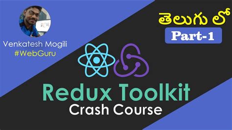react redux toolkit crash course part1 introduction in telugu from scratch venkateshmogili