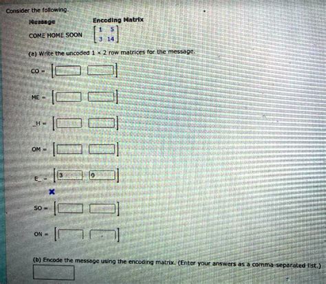 solved consider the following message encoding matrix come home soon a write the uncoded 2