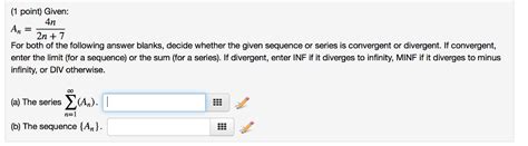 solved given a n 4n 2n 7 for both of the following