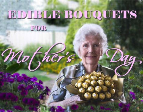 7 Edible Bouquet Ideas For Mothers Day Holidappy