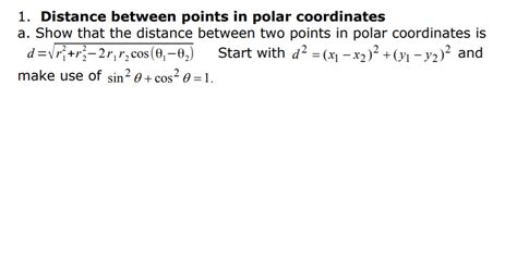 Solved Show That The Distance Between Two Points In Polar Chegg