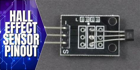 Learn How Hall Effect Sensor Pinout Works 52 OFF