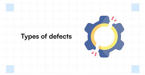 Types Of Defects In Software Testing