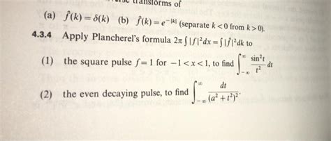 solved ise transtorms of a k δ k apply plancherel s