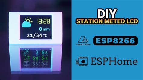 Hassio Diy Esphome Nextion Wemos D1 Mini Esp8266 Station Multi Météo Lcd Domotique