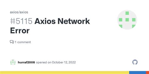 Axios Network Error Issue 5115 Axios Axios GitHub