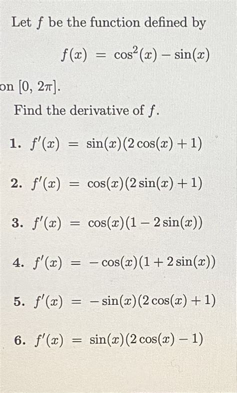 solved let f be the function defined by f x cos2 x −sin x
