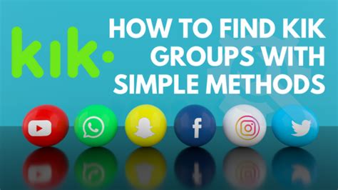 How To Find KIK Groups With Simple Methods Make New Friends