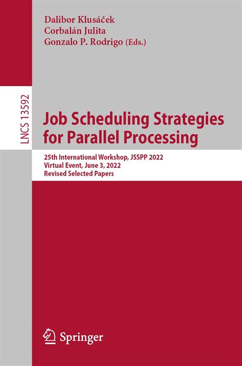 job scheduling strategies for parallel processing guide proceedings