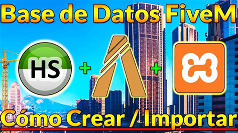 Servidor FiveM Como Crear Exportar E Importar Bases De Datos Con