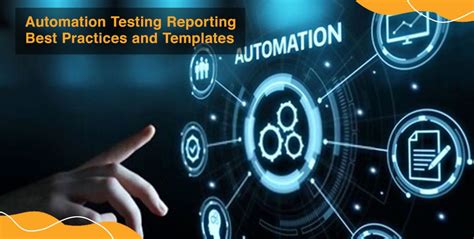 automation testing reporting best practices and templates