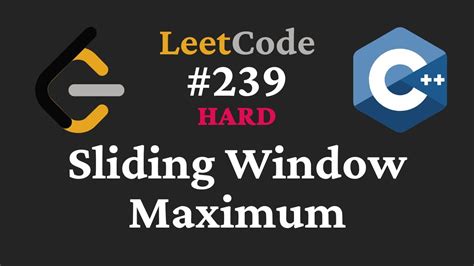 sliding window maximum leetcode 239 c youtube
