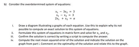 solved b consider the overdetermined system of equations