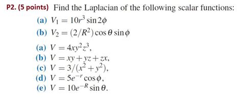 solved p2 5 points find the laplacian of the following