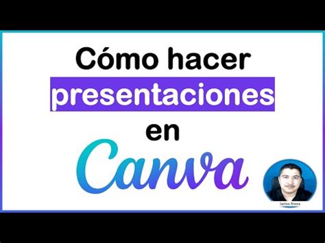 Cómo hacer presentaciones en Canva Tutorial de Canva Profr