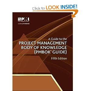 A Guide To The Project Management Body Of Knowledge Pmbok Guide 5th