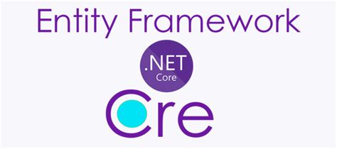 entity framework core microsoft has been making efforts to… by belarmino silva medium