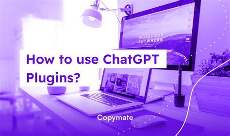 How To Use ChatGPT Plugins Copymate