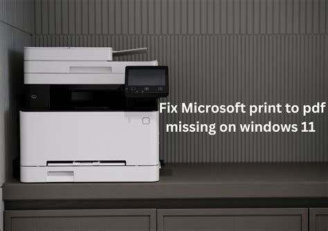 [6 fixes] microsoft print to pdf missing on windows 11 easeus