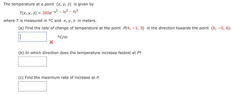 solved the temperature at a point x y z is given by t x