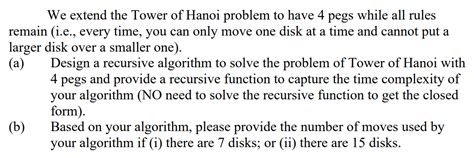 solved we extend the tower of hanoi problem to have 4 pegs