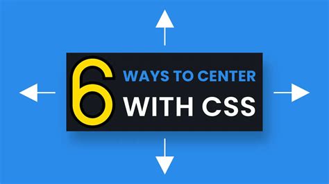 6 Ways To Center A Div With CSS